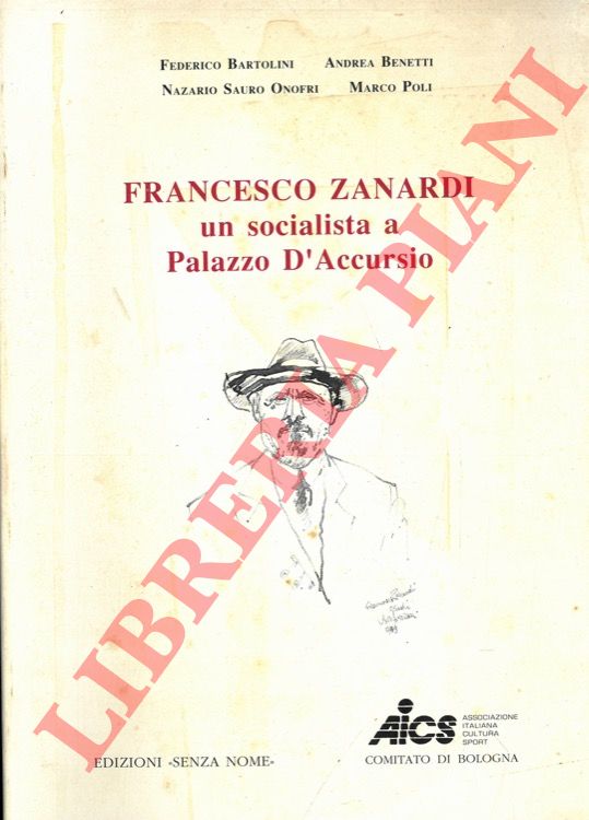 BARTOLINI Federico - BENETTI Andrea - ONOFRI Nazario Sauro - POLI Marco ...